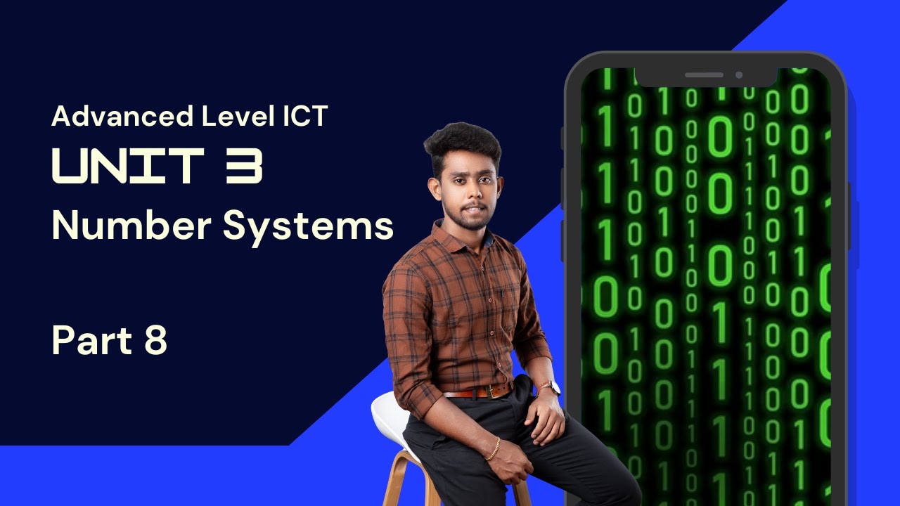 Advanced Level ICT || Number Systems Part 8 - YouTube