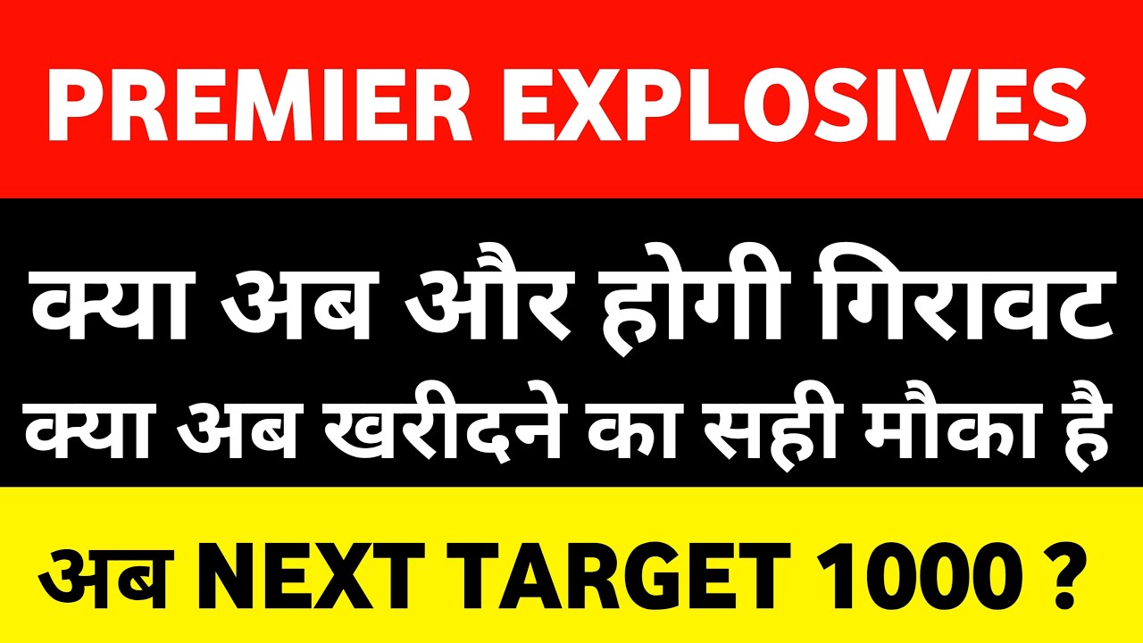 premier explosives share news | premier explosives share latest news ...