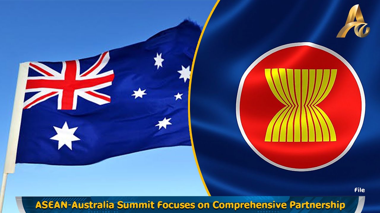 ASEAN Australia Summit Focuses on Comprehensive Partnership - YouTube