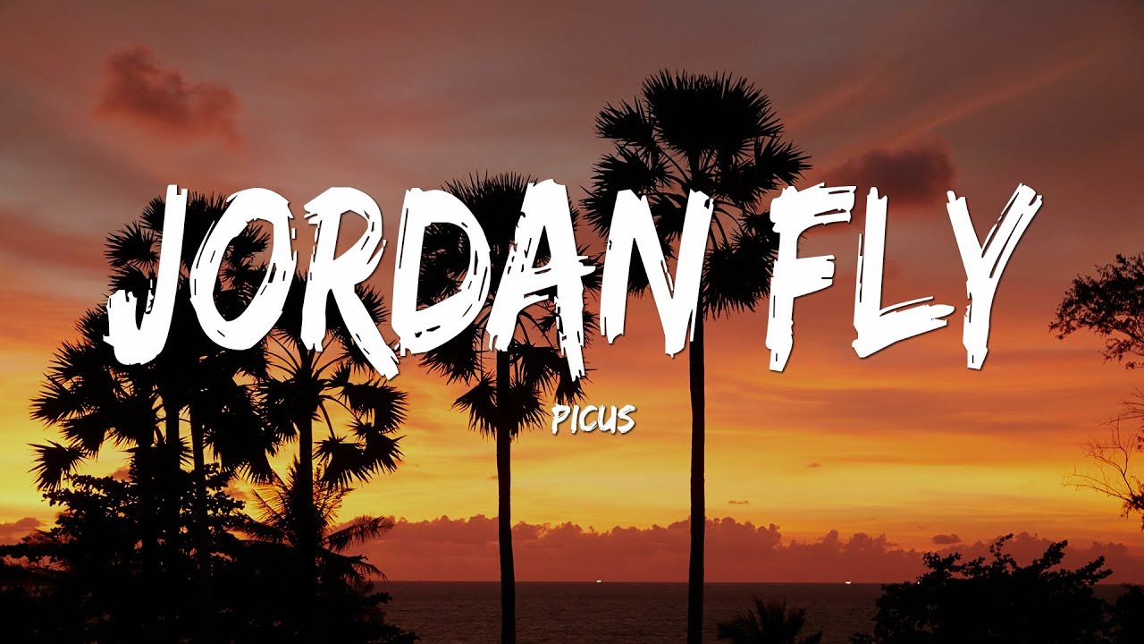 Picus - Jordan Fly (Letra/Lyrics) - YouTube