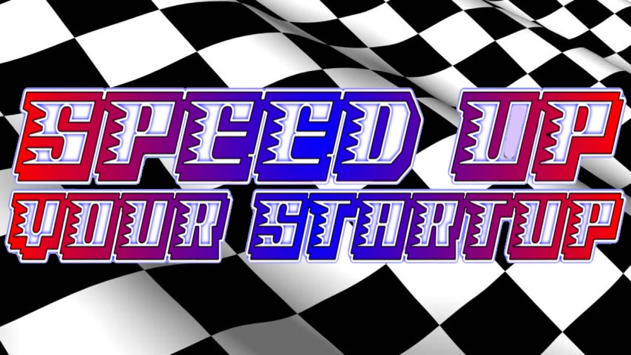 Speed Up Your Windows Startup - YouTube