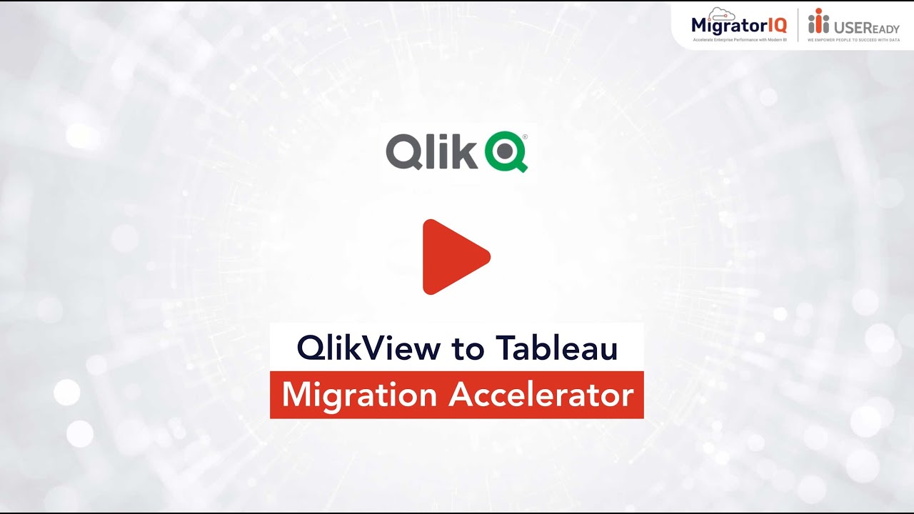 How to Migrate from QlikView to Tableau | Simplify BI Modernization ...