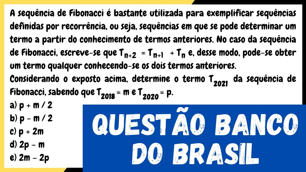 đconcurso Banco Do Brasil SequĂȘncia De Fibonacci Da Cesgranrio Youtube
