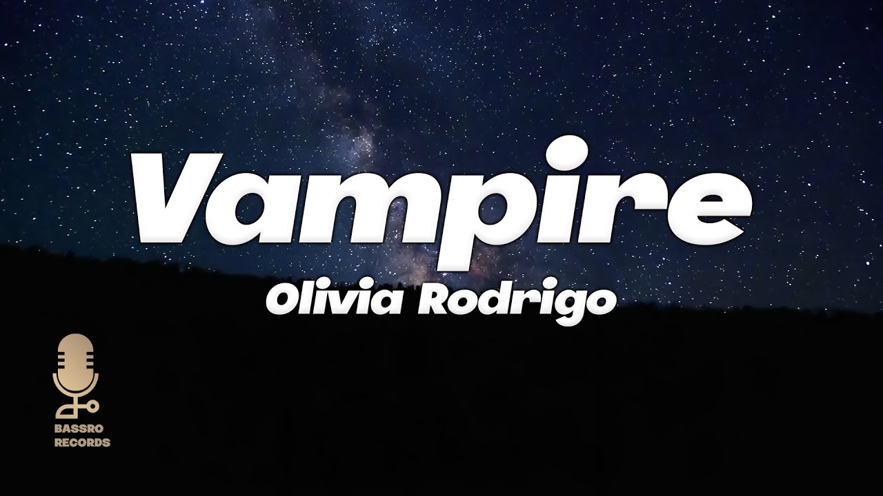 Olivia Rodrigo - vampire (Lyric Video) - YouTube