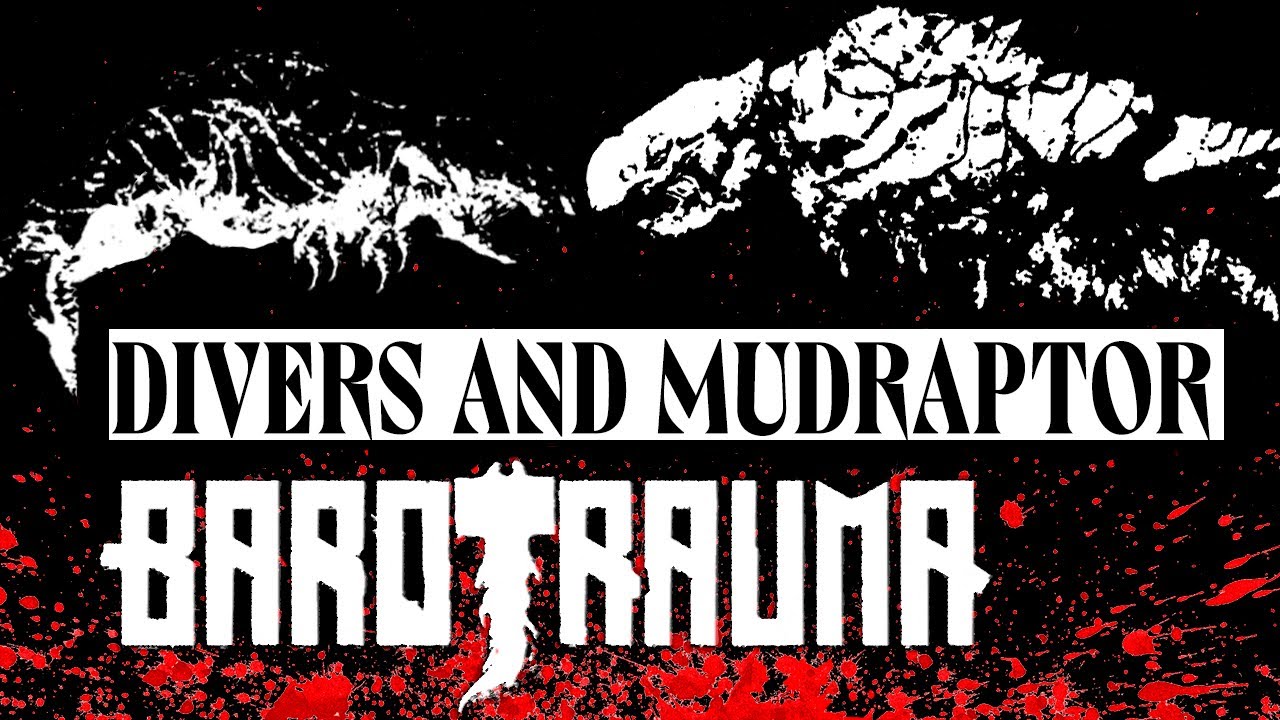 BAROTRAUMA — DIVERS AND MUDRAPTOR (ROCK) - YouTube