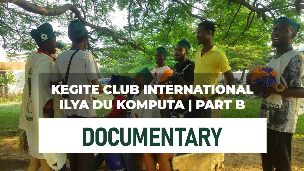 Kegite Club International - Ilya Du Komputa (FUT MINNA) | Part B - YouTube