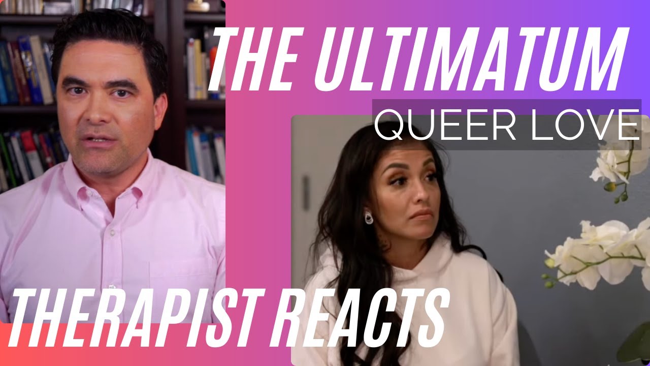 Ultimatum Queer Love #16 - (Aussie Abandons Mildred) - Therapist Reacts ...