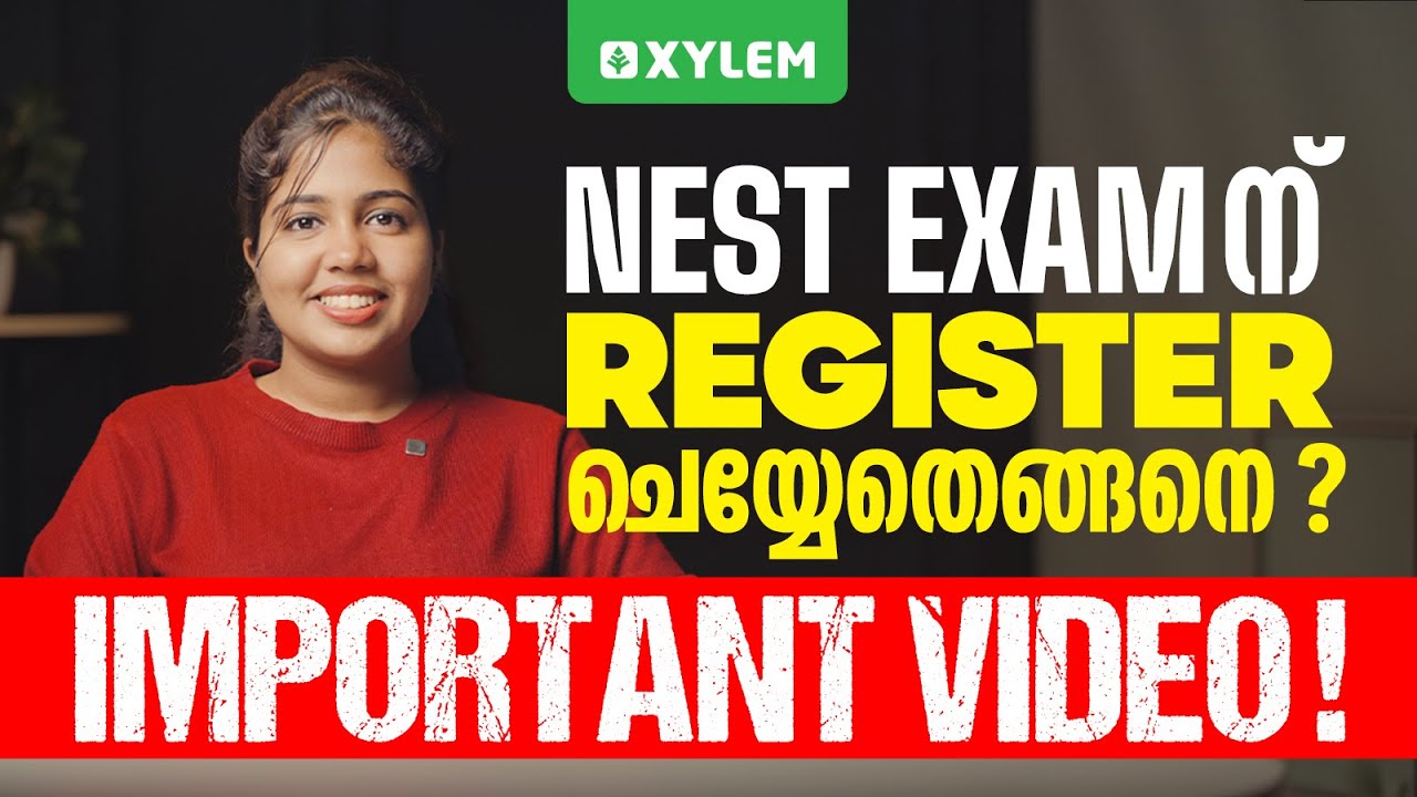 Nest Exam ന് Register ചെയ്യേണ്ടതെങ്ങനെ?? Important Video | Xylem Class ...