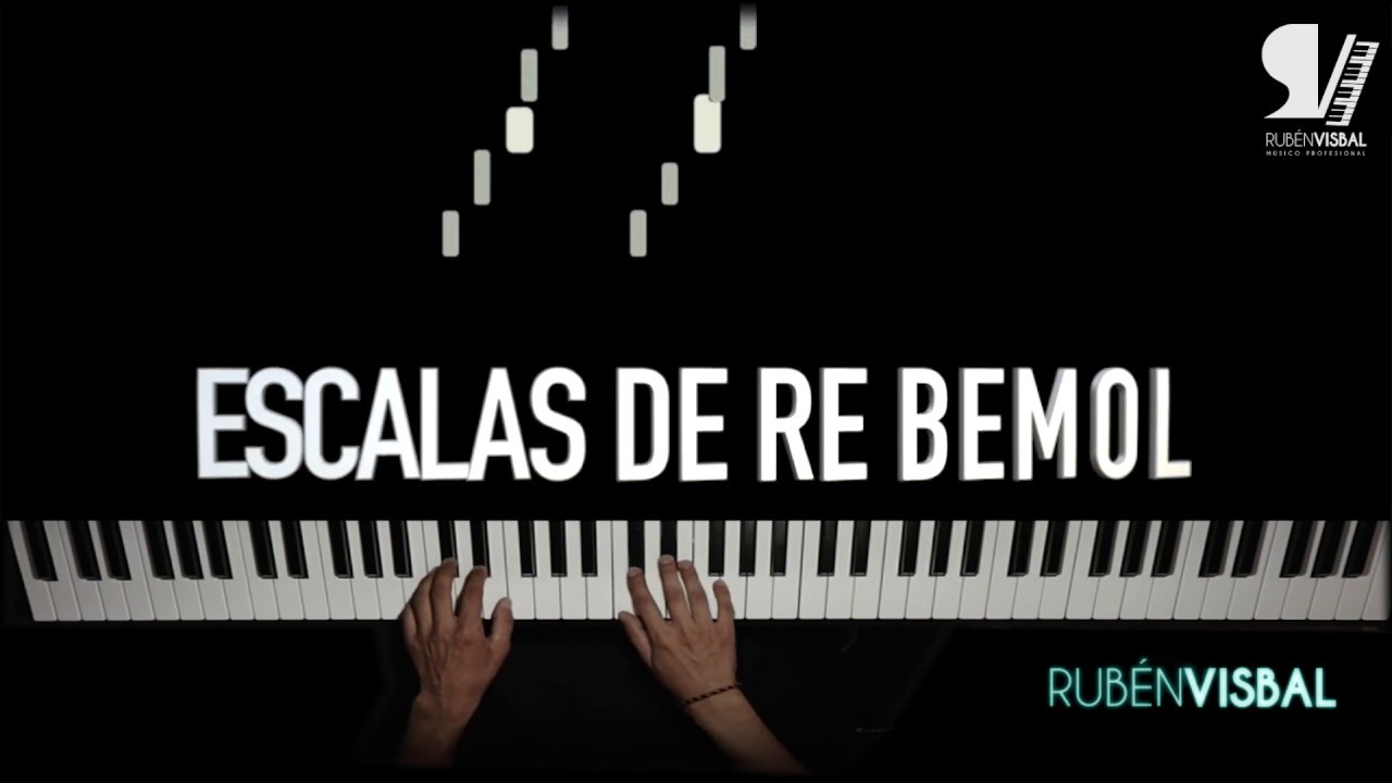ESCALAS DE RE BEMOL - YouTube