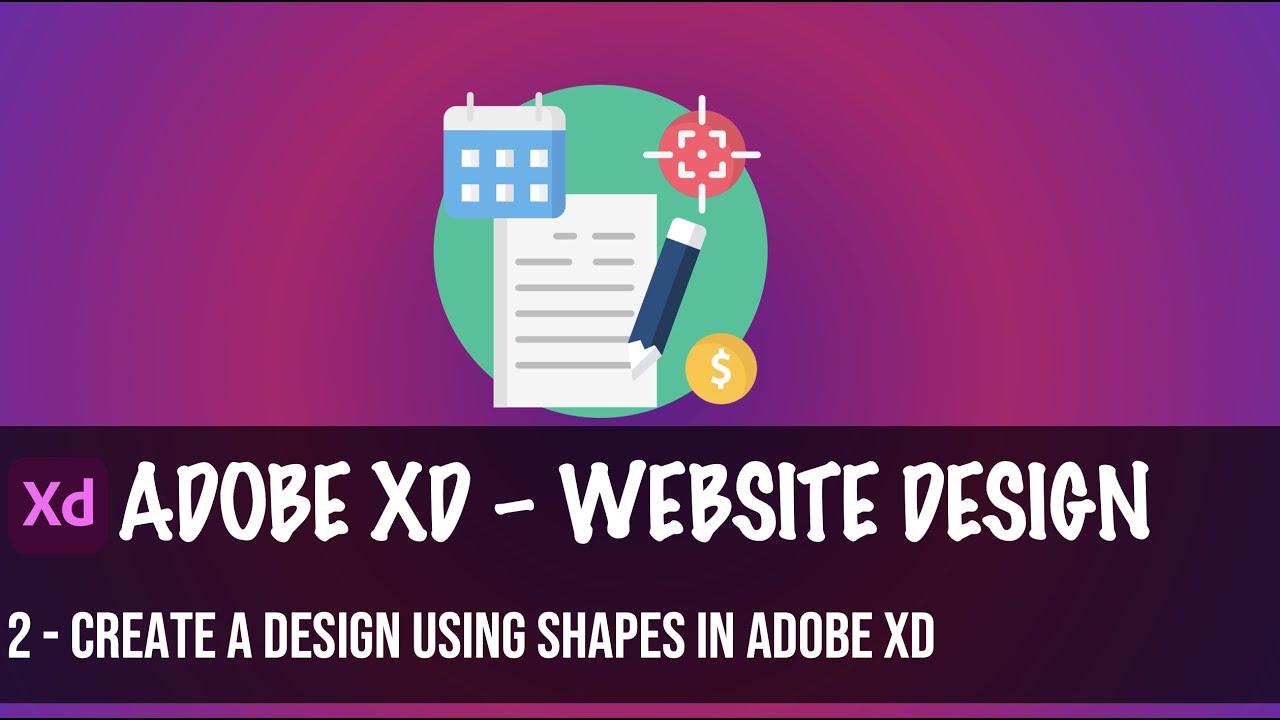 2 Create a design using shapes in Adobe XD WEBSITE PLANNING - YouTube