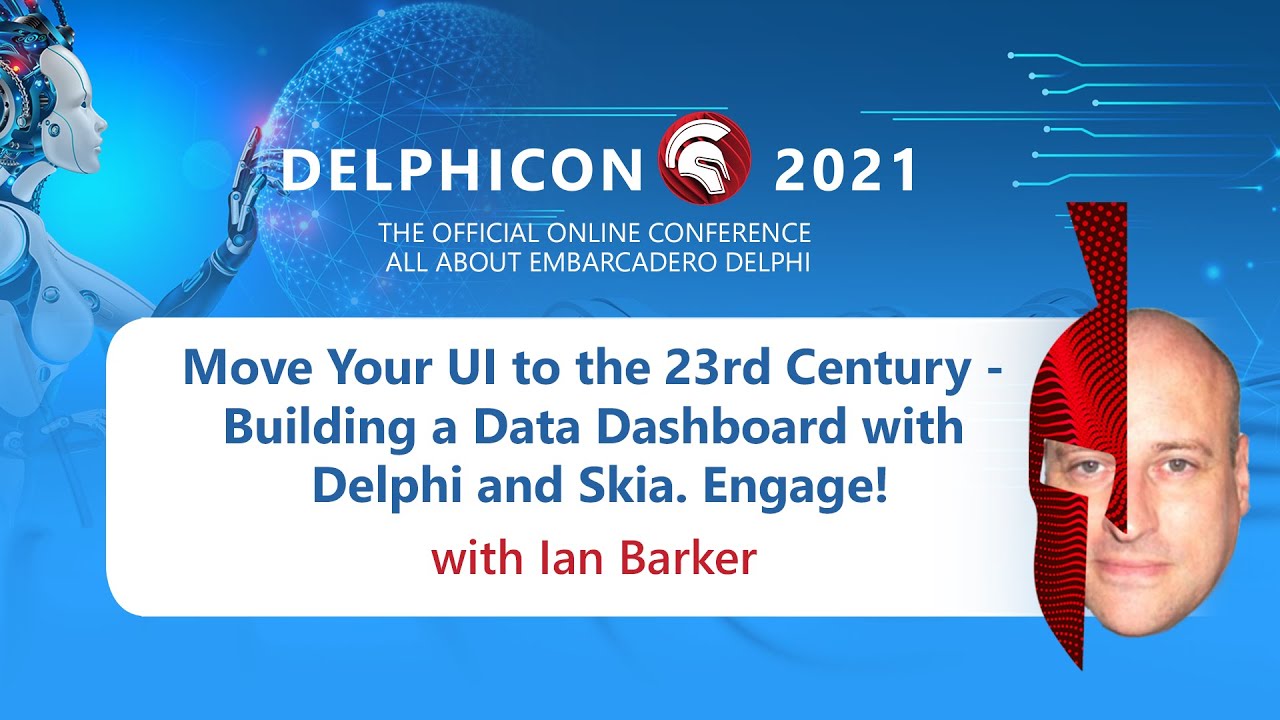 Move Your UI to the 23rd Century-Build a Data Dashboard with Delphi ...