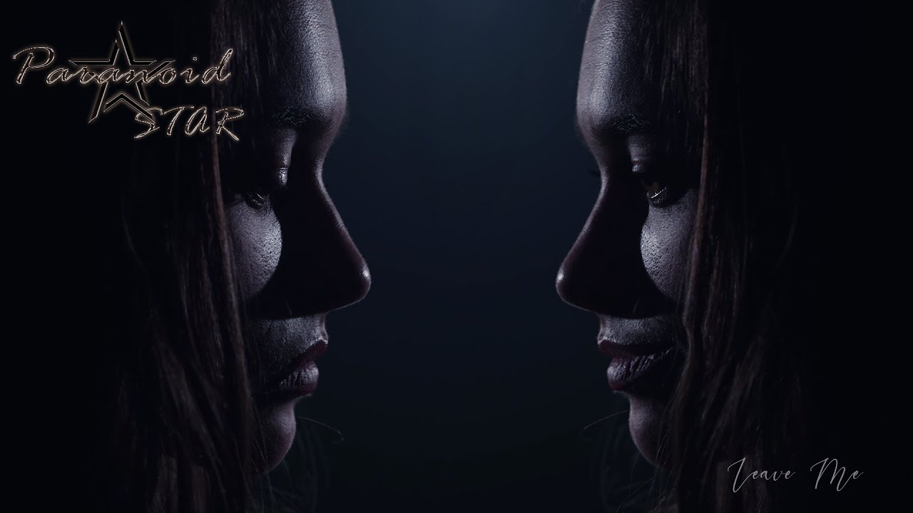 Paranoid Star - Leave Me [Official Music Video] - YouTube