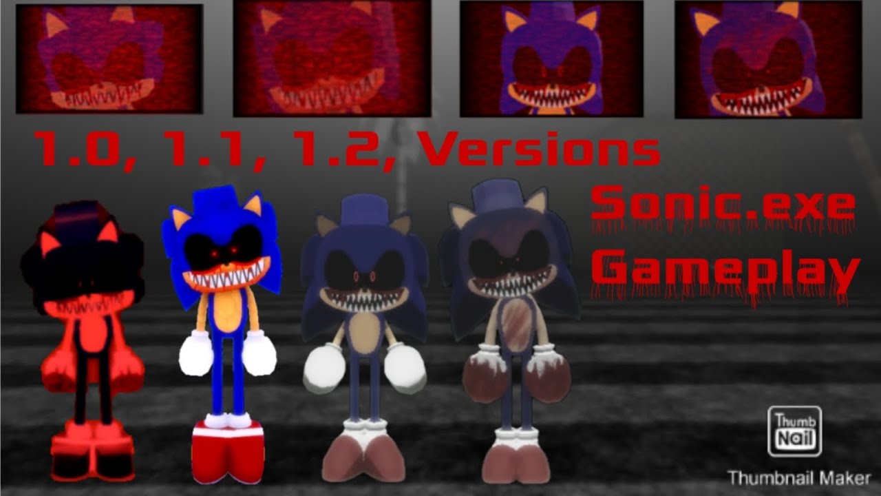 Every Single Versions Sonic.exe Gameplay! (1.0, 1.1, 1.2, Sonic.exe the ...