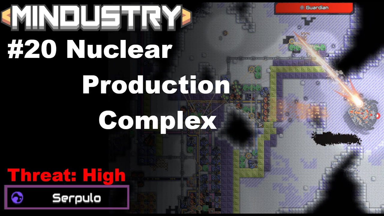 [MINDUSTRY] Serpulo - #20 Nuclear Production Complex [High] - YouTube
