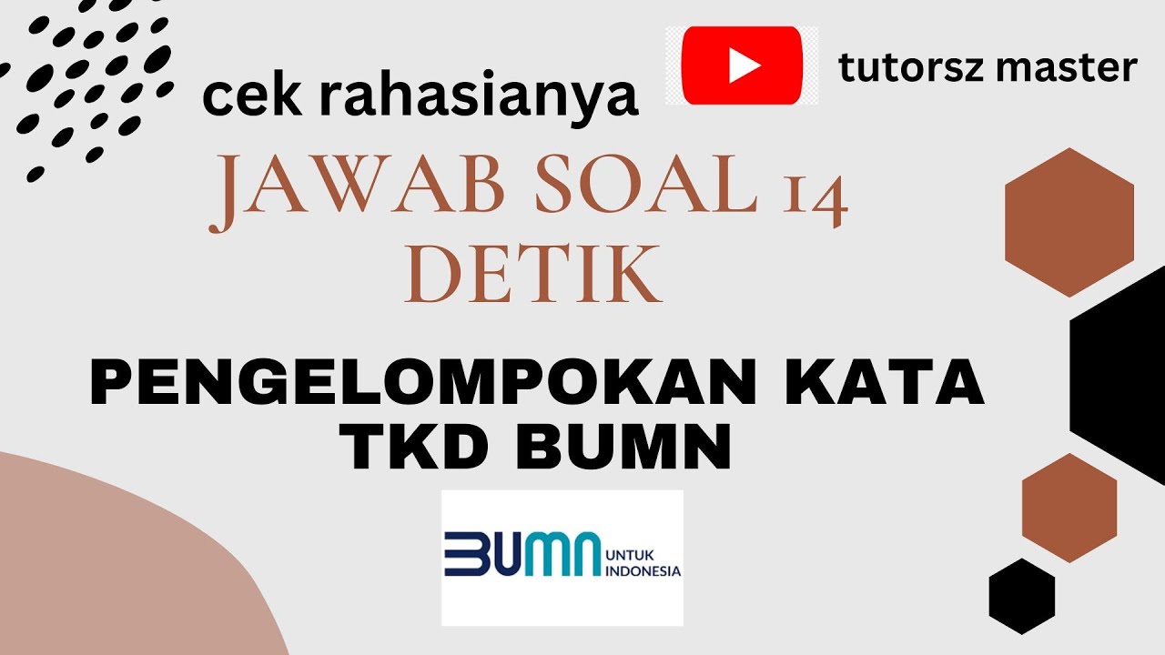 TIPS JAWAB SOAL WORD CLASSIFICATION | TKD BUMN | DAPAT NILAI MAKSIMAL ...