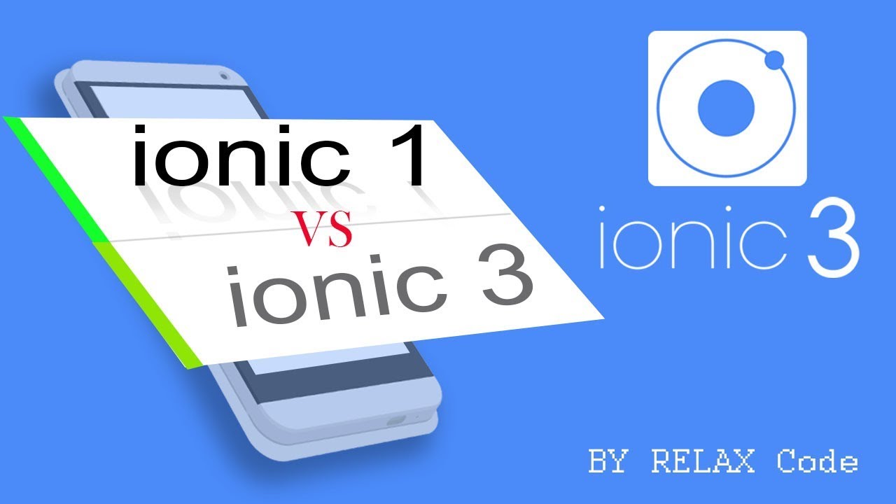 IONIC 3 #1- Start project ionic1 VS ionic3 - YouTube IONIC 3 #1- Start project ionic1 VS ionic3 - YouTube