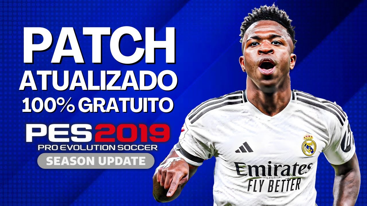 PATCH PES 2019 ATUALIZADO TEMPORADA 25 COM FACES E UNIFORMES E ...