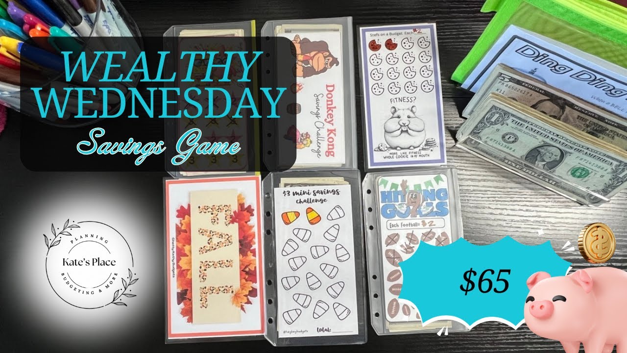 WEALTHY WEDNESDAY - Savings Challenges | Every $ Counts | $65 going in ...