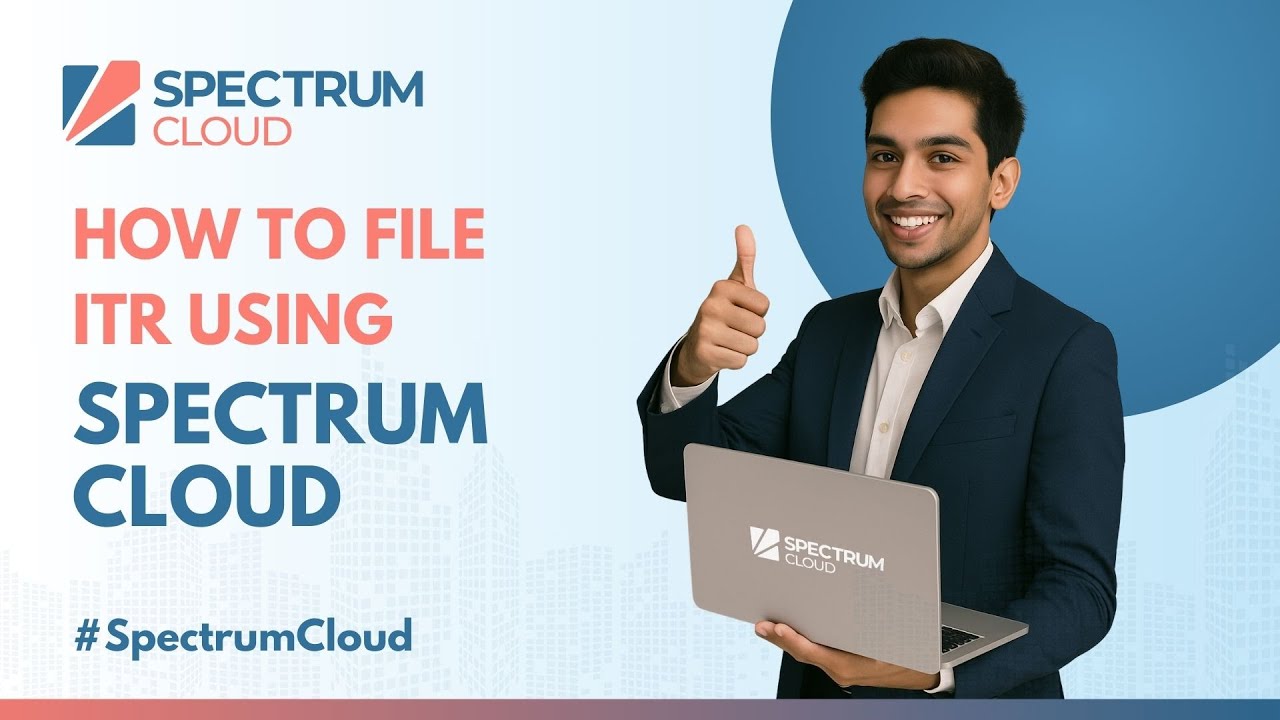 Step-by-Step ITR Filing Demo | File Income Tax Return with Spectrum ...