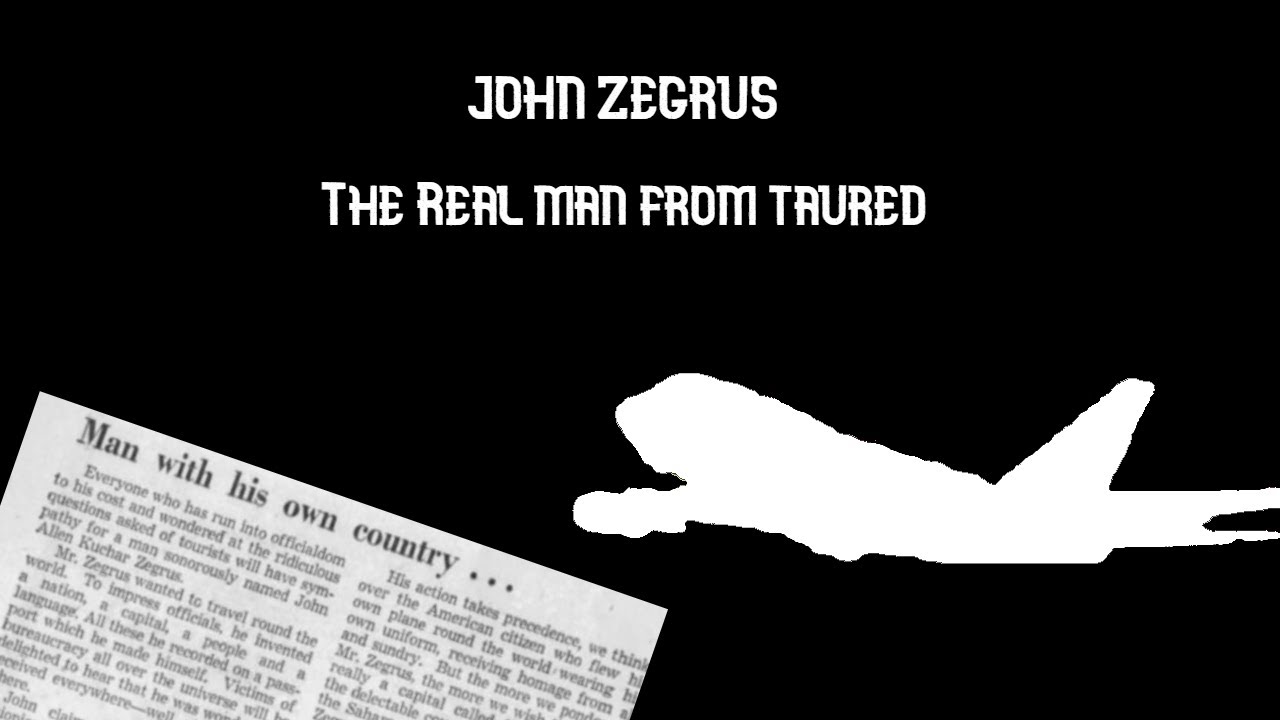 John Zegrus: The Real Man From Taured - YouTube
