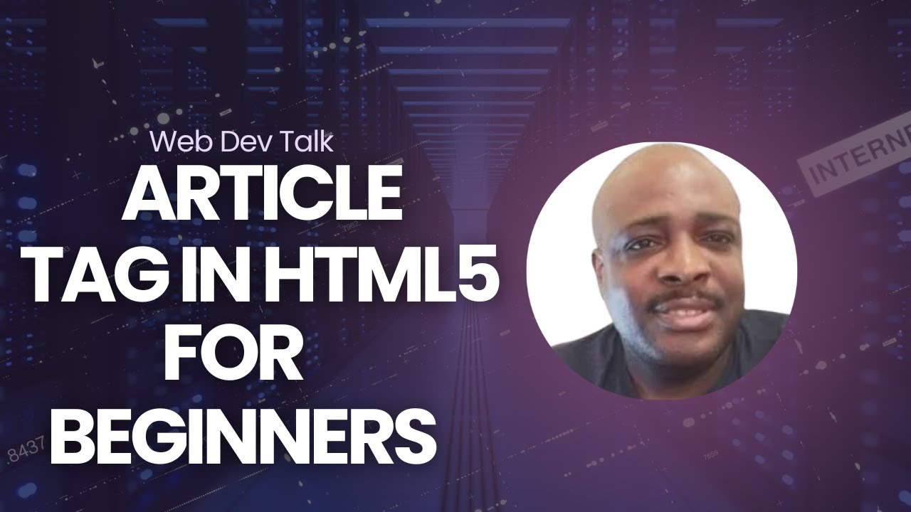 Web Dev Talk: ARTICLE TAG IN HTML5 FOR BEGINNERS - YouTube