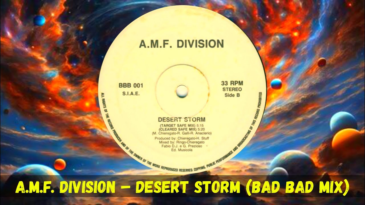 A.M.F. Division – Desert Storm (Bad Bad Mix) - YouTube