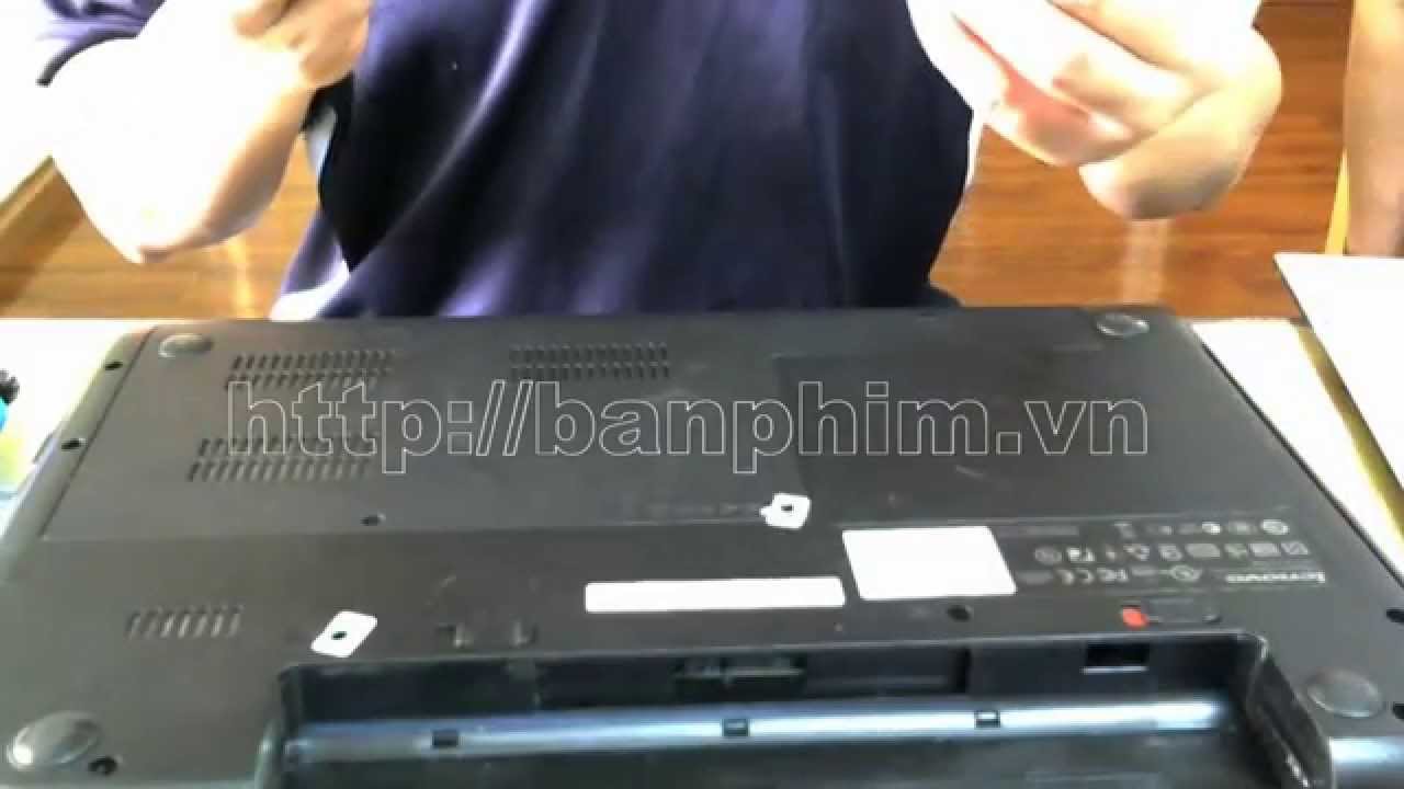 Thay tháo sửa lắp bàn phím Lenovo B490 keyboard replacement fix ...