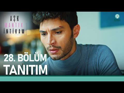 Aşk Mantık İntikam 28. Bölüm Tanıtımı