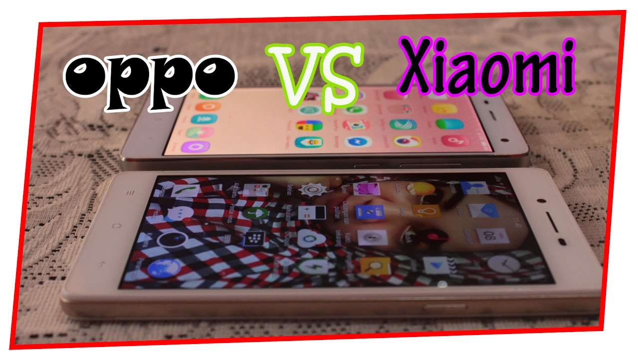 OPPO VS XIAOMI - YouTube