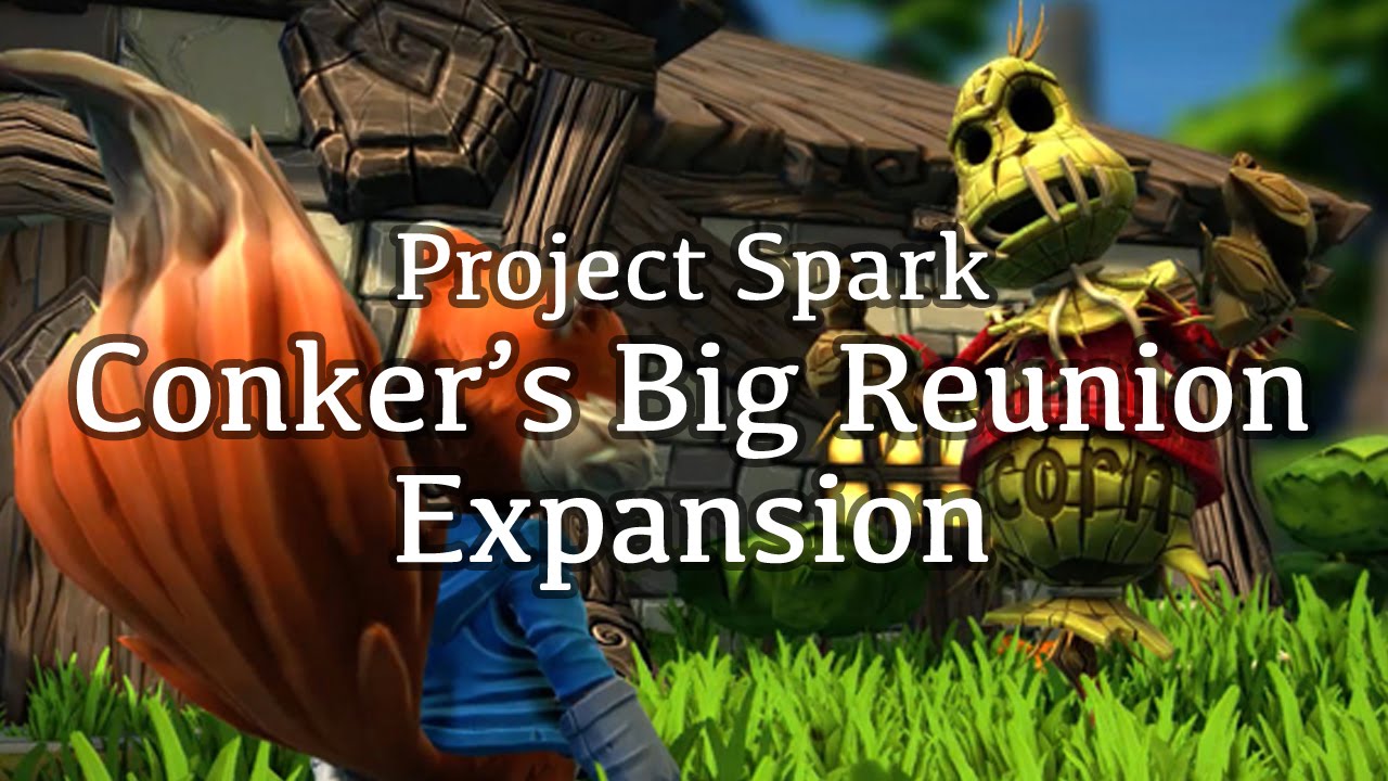 Conker's Big Reunion Pack - Thoughts & Models - Project Spark - YouTube