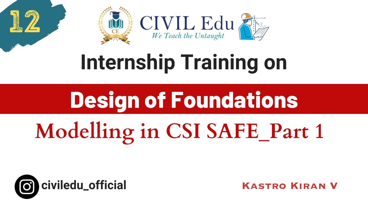 Day 12_CSI SAFE Internship Training_CIVIL Edu - YouTube