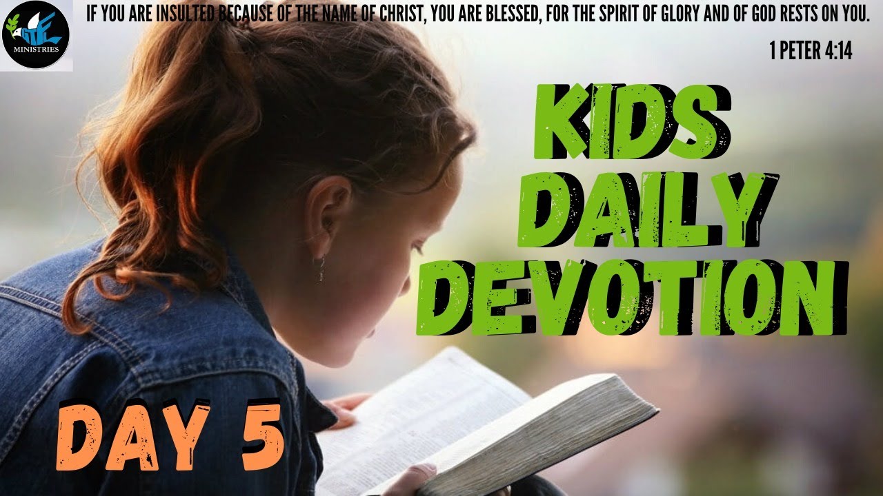 KIDS DAILY DEVOTION | DAY -5 |17-07-2020 - YouTube