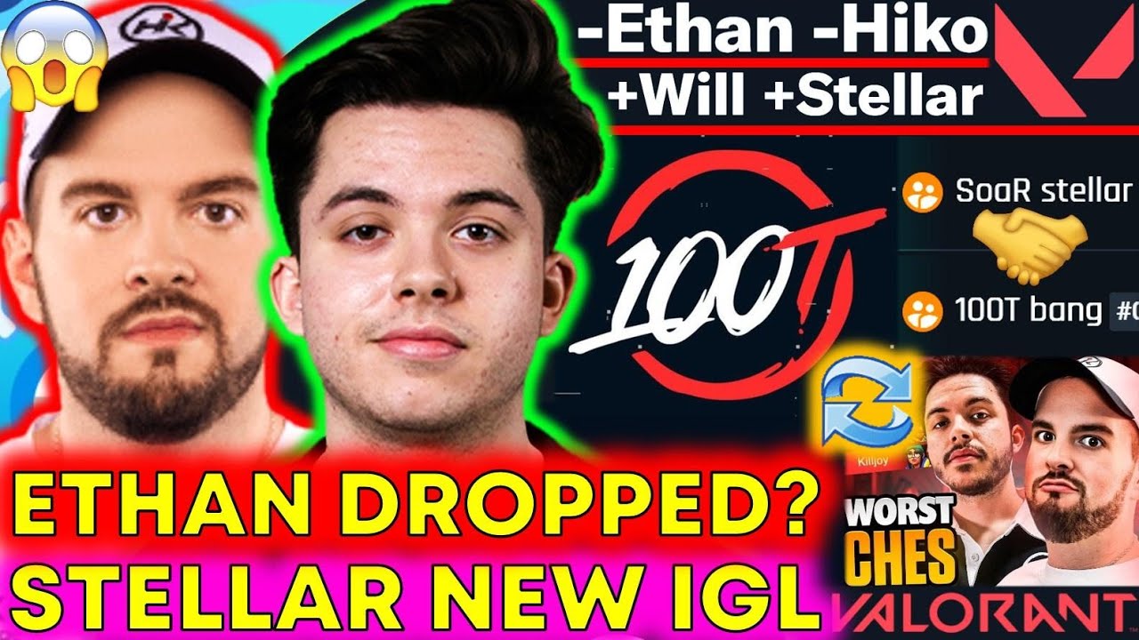 100T Roster Update: Ethan & Hiko OUT, Stellar New IGL?! 😱 VALORANT News ...