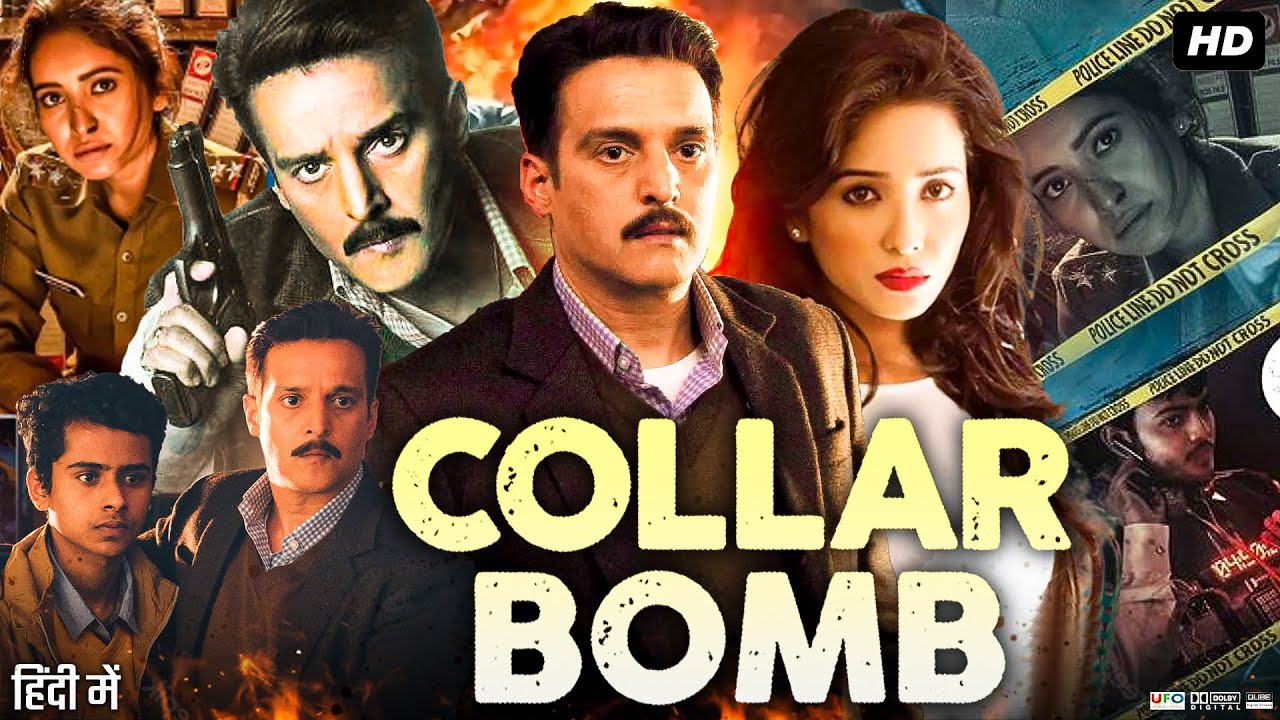 Collar Bomb Full Movie | Jimmy Sheirgill | Rajshri Deshpande | Sparsh ...
