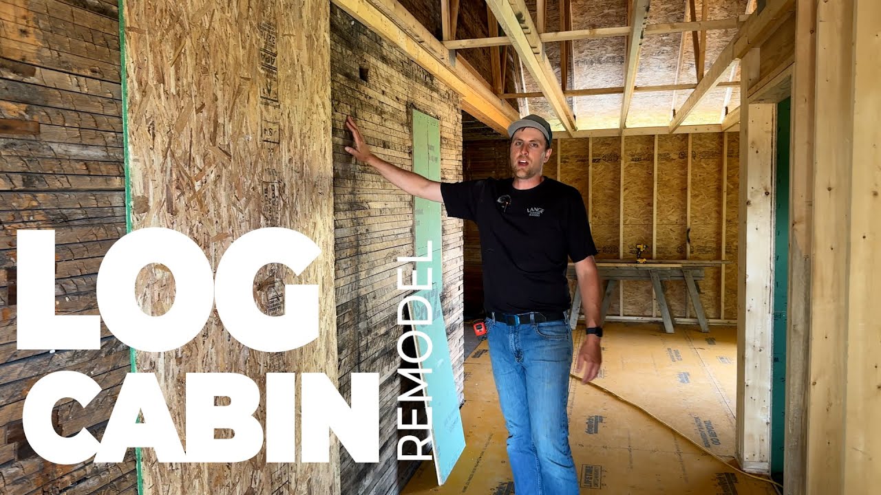 Log Cabin Remodel - Episode 1 - YouTube