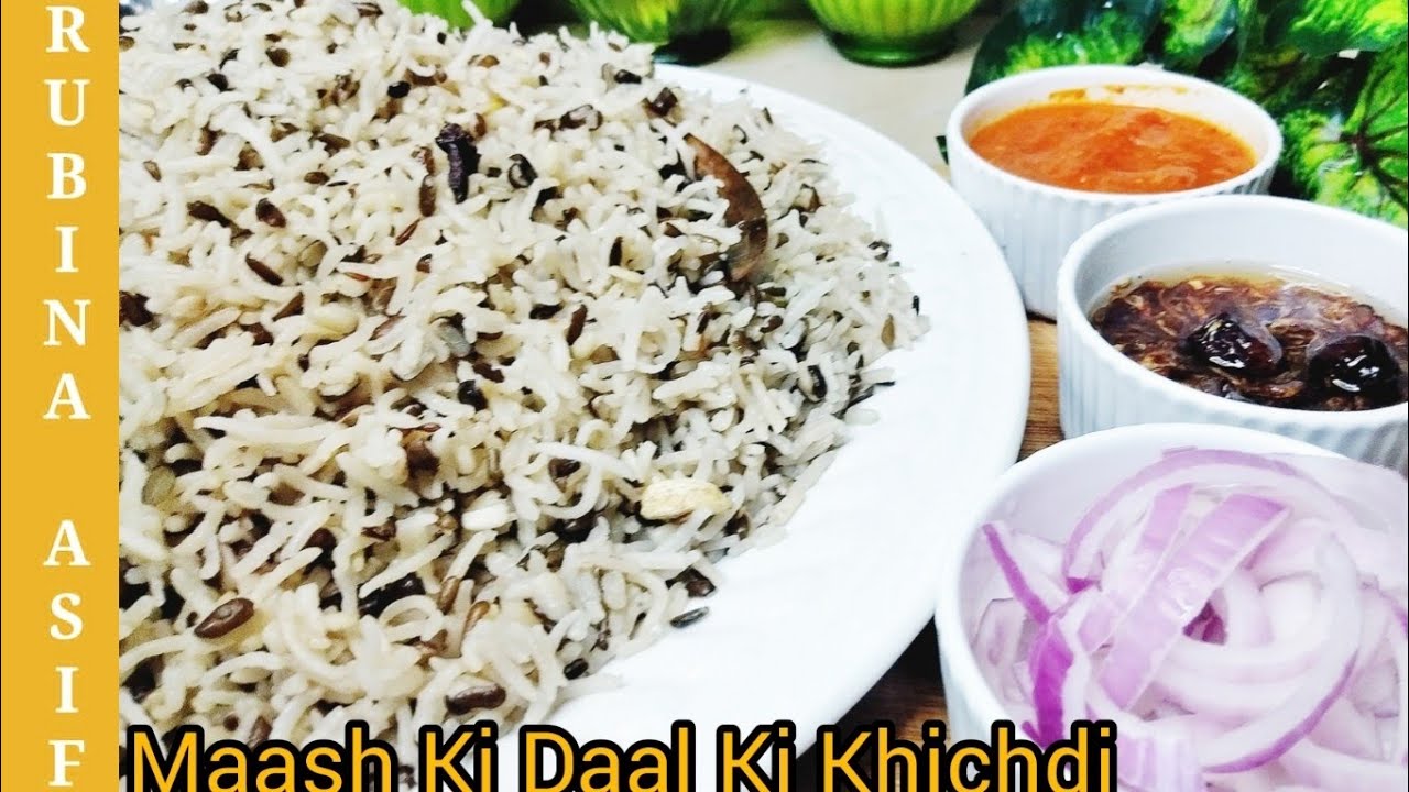 Maash Daal Ki Khichdi | Kali Maash ki aal Ki Khichdi | Chef Rubina Asif ...
