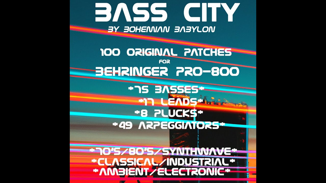 Bass City (basses) Behringer Pro-800 Patch Bank demo ~ 100 NEW PATCHES ...