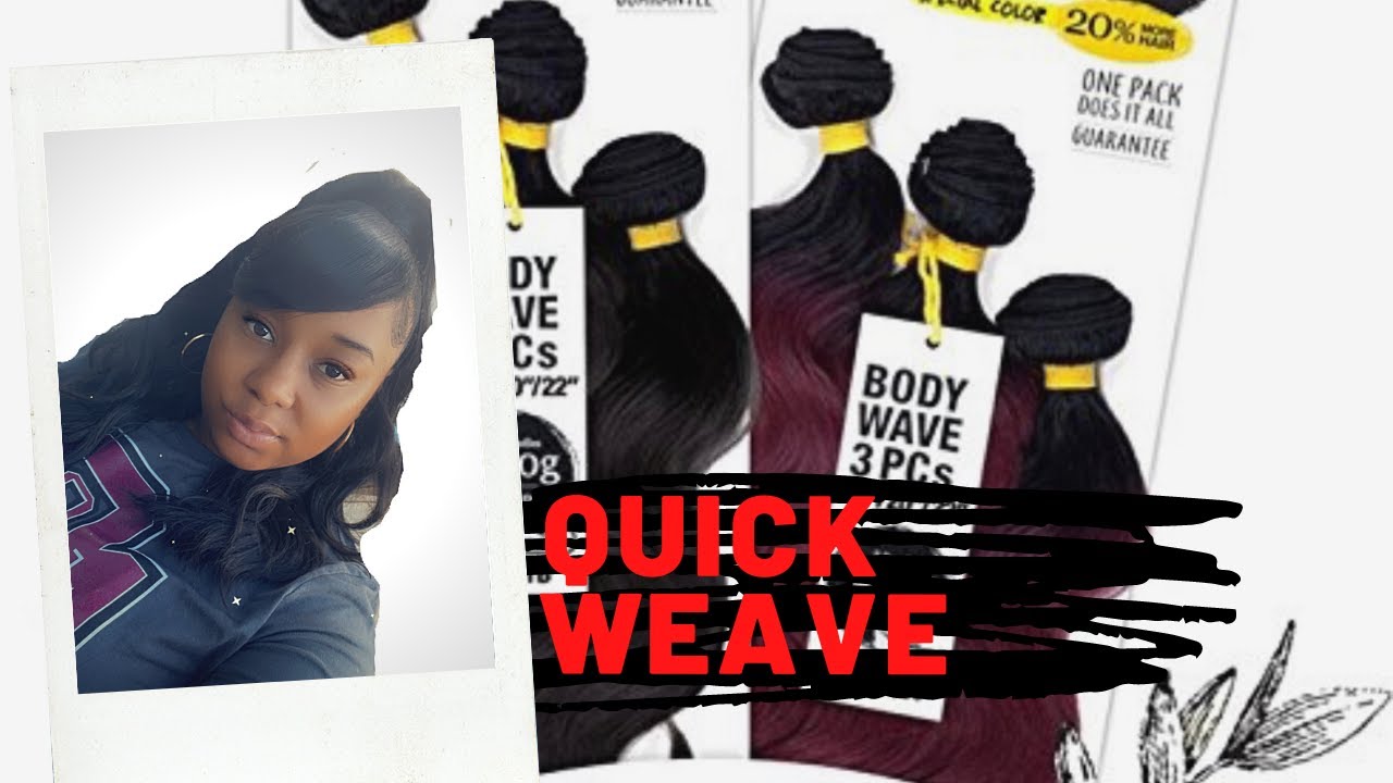 Up and down quick weave using Organique body Wave - YouTube