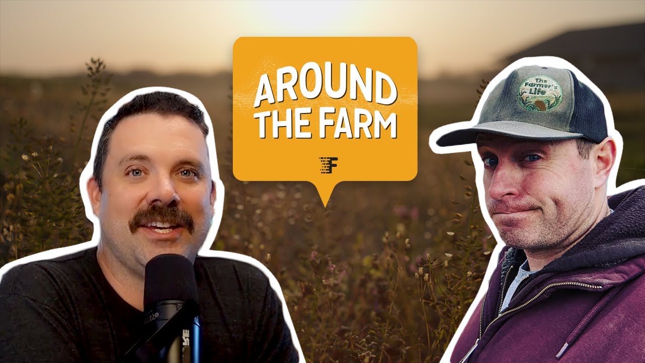 Living The Farmer’s Life with Brian Scott | Around The Farm Ep. 66 ...