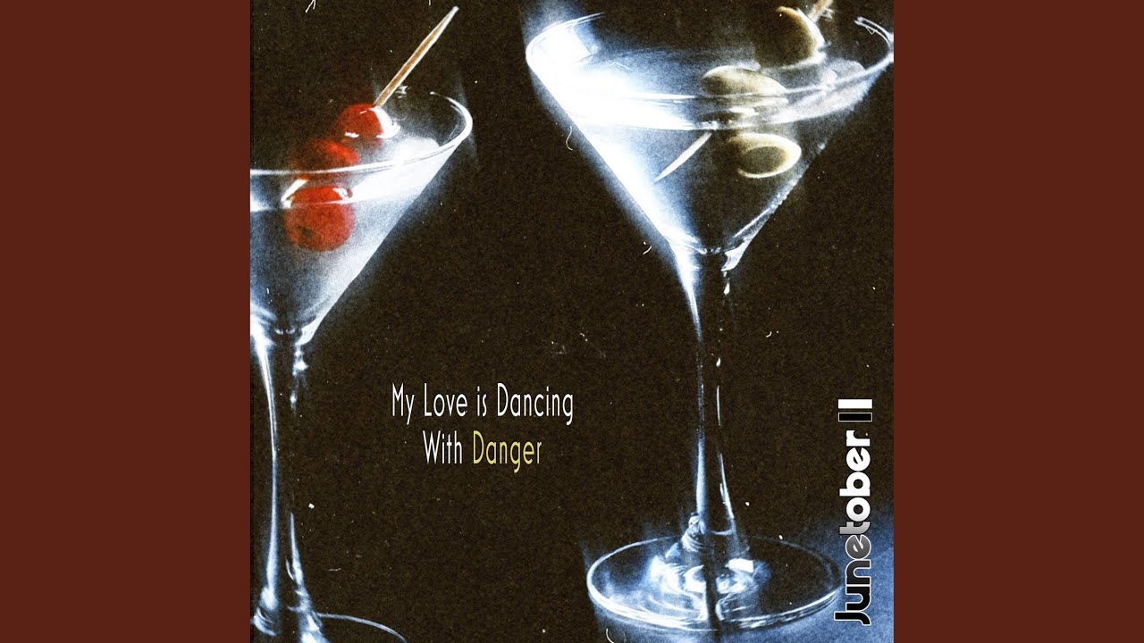 My Love is Dancing With Danger - YouTube