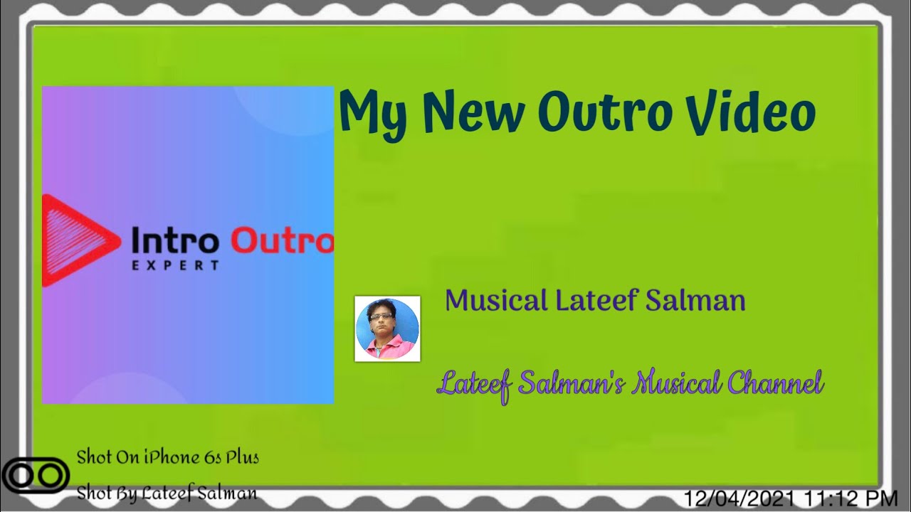 My New Outro Video | Musical Lateef Salman - YouTube