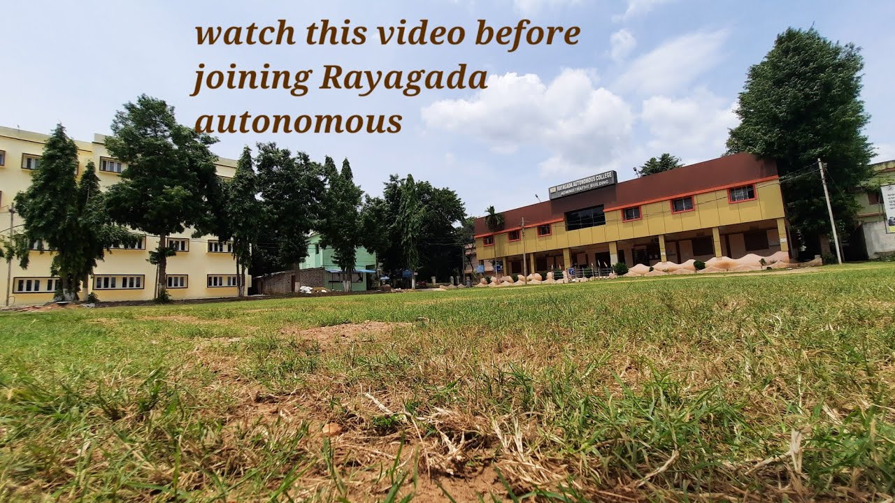 RAYAGADA AUTONOMOUS COLLEGE CAMPUS TOUR । BEAUTIFUL CAMPUS OF RAYAGADA ...