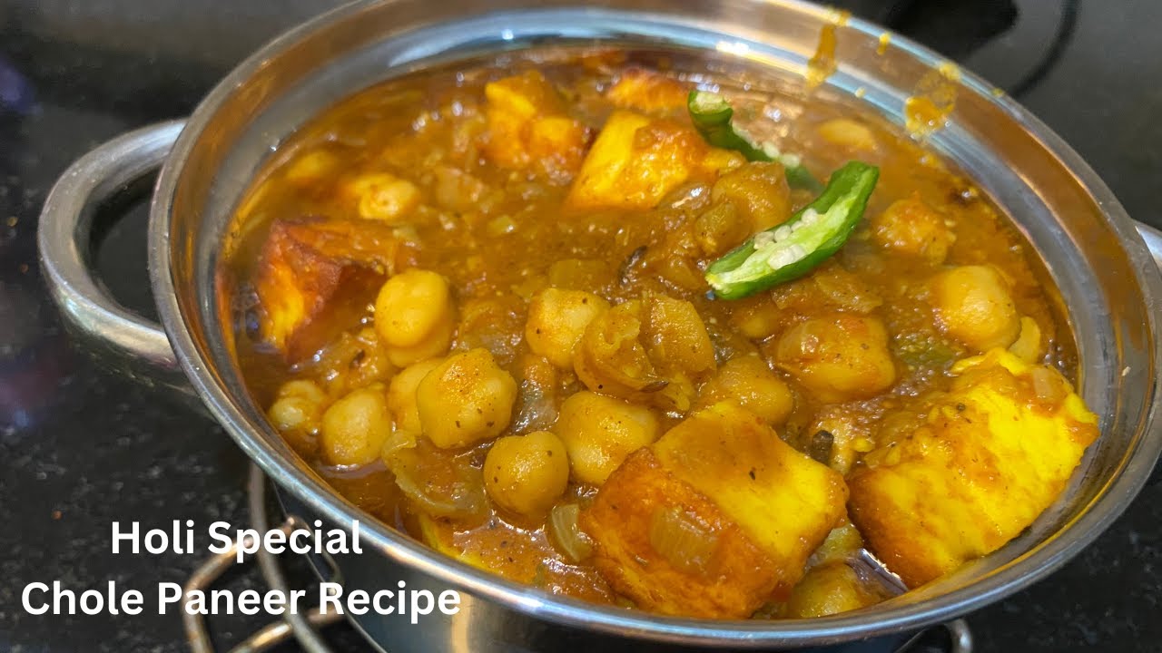 Holi Special Chole Paneer Recipe I Best Chole paneer Masala I Chole ...