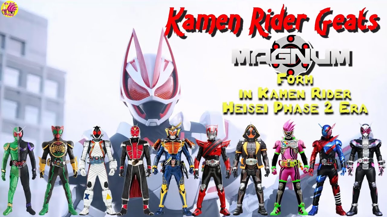 Kamen Rider Geats Magnum Form in Other Kamen Rider Era Heisei Phase 2 ...