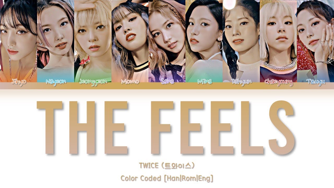 The Feels - TWICE (트와이스) [COLOR CODED] - YouTube