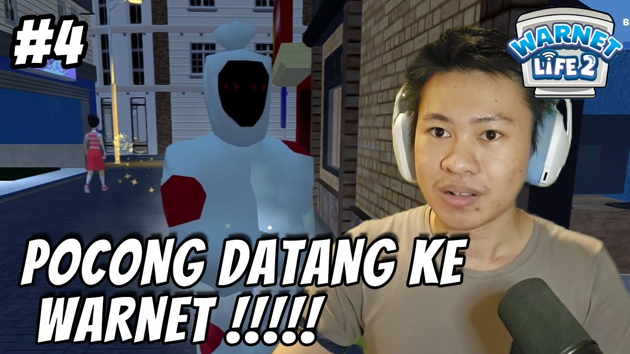 DI DATANGIN POCONG SAAT MALAM_MALAM JAGA WARNET !!! - Warnet Life 2 ...