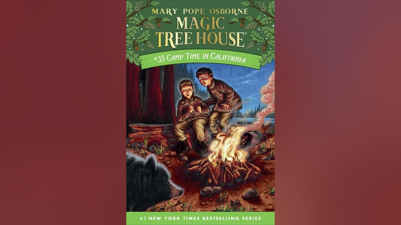 Magic Tree House Camp Time in California 9 - YouTube