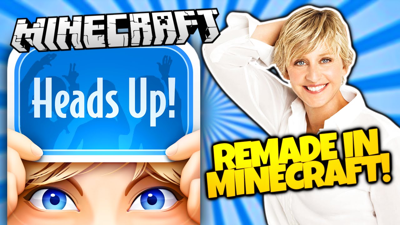 Minecraft | Heads Up! | LOVE US, ELLEN | Ellen DeGeneres' Heads Up In ...