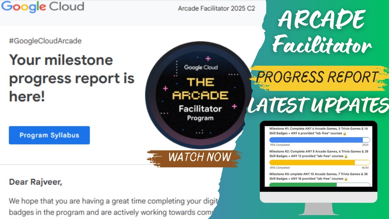 Google Cloud Arcade Facilitator: See your milestone progress inside! |Progress Report Emails Out ...