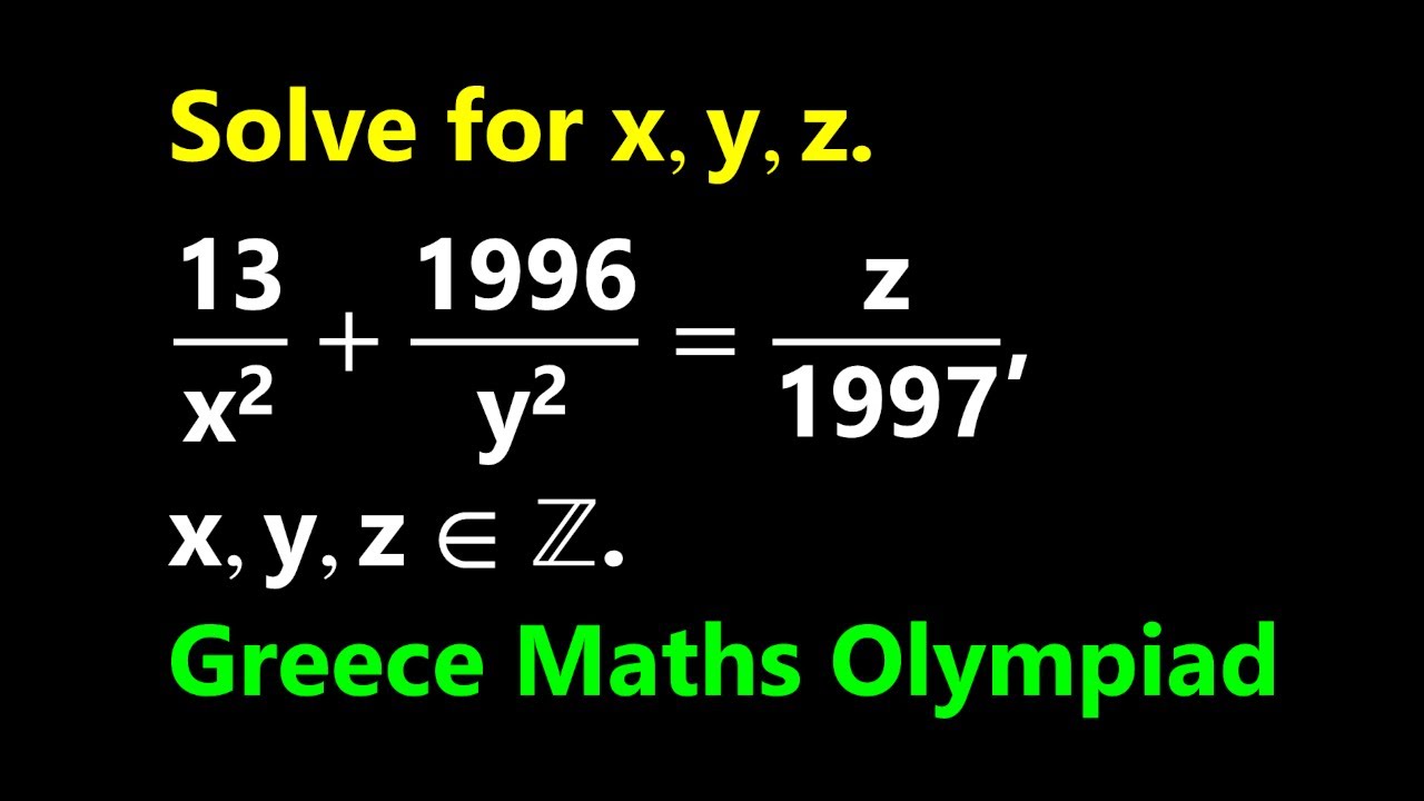 Greece Maths Olympiad | A Diophantine Equation | Find Integer Solutions ...